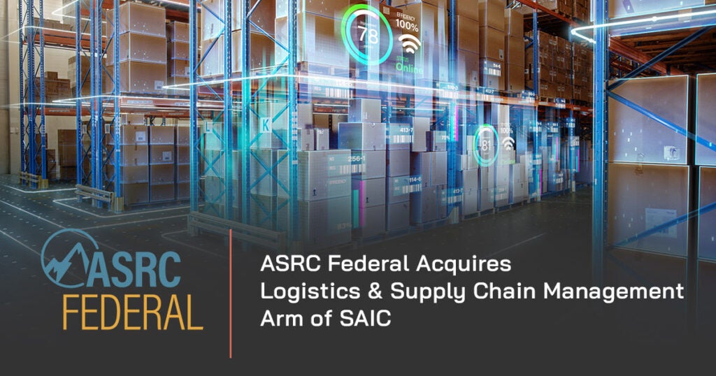 ASRC Federal Completes Acquisition Of SAIC’s Logistics And Supply Chain ...